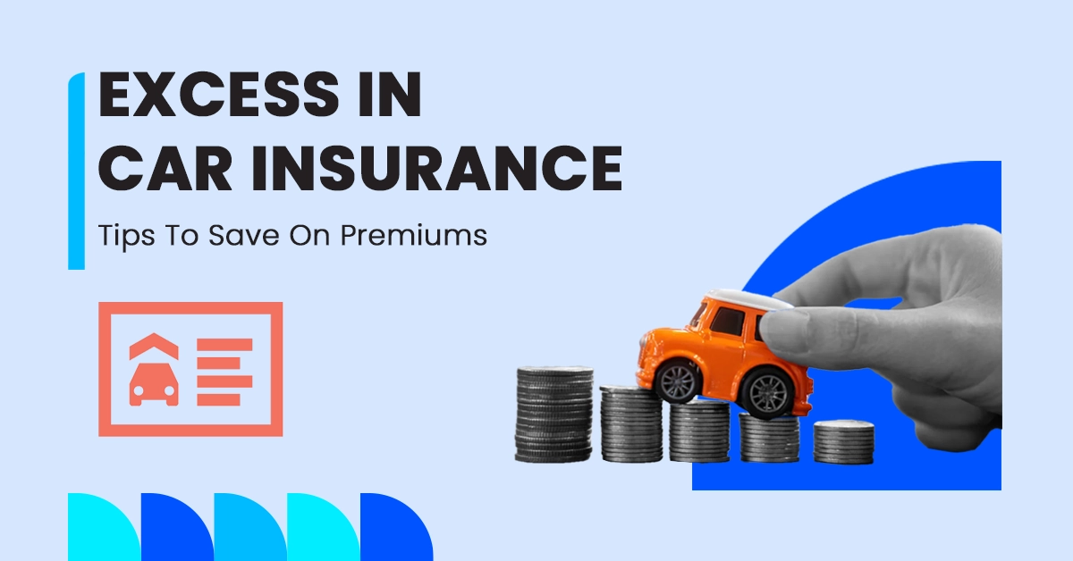 What Is Excess in Car Insurance? 5 Easy Discount Tips