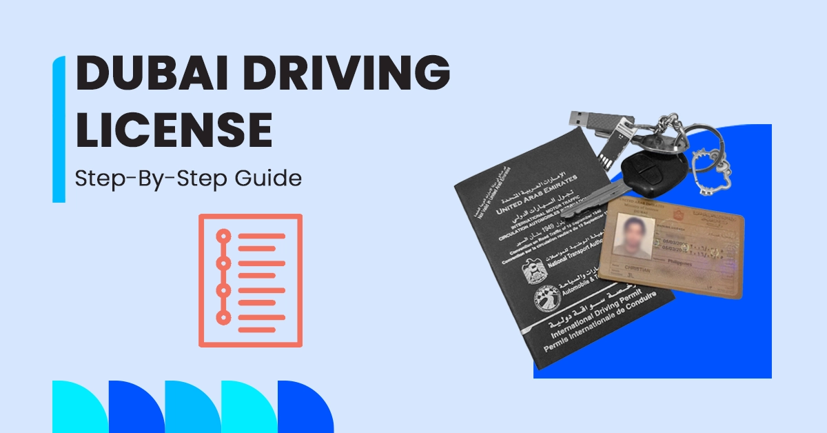 Get Your Driving License in Dubai in 4 Effortless Steps