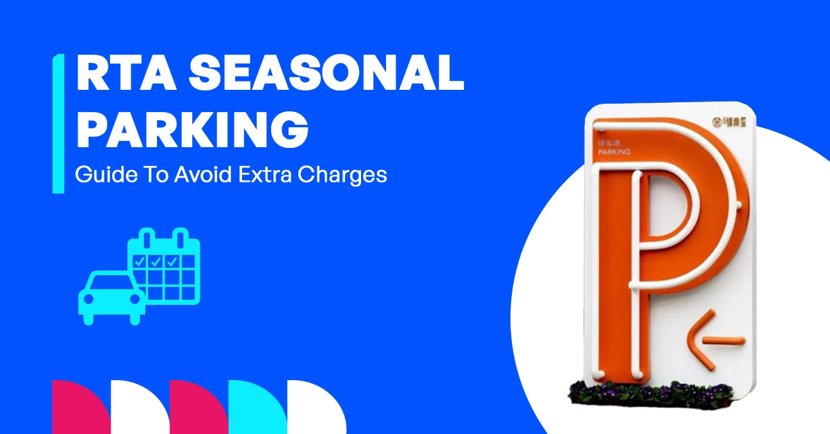 2025 RTA Seasonal Parking Guide: Avoid Extra Monthly Charges